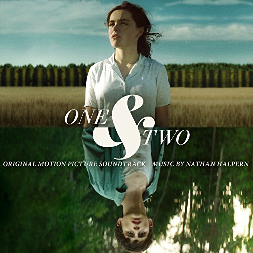 Play One and Two (Original Motion Picture Soundtrack) by Nathan Halpern ...