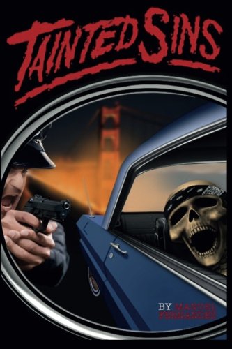 Tainted Sins: Fernandez, Mr. Manuel: 9781516861644: Amazon.com: Books