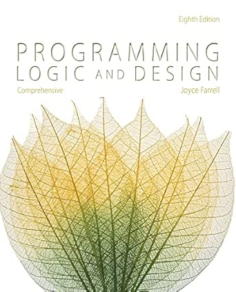 Programming Logic and Design, Comprehensive: Farrell, Joyce ...