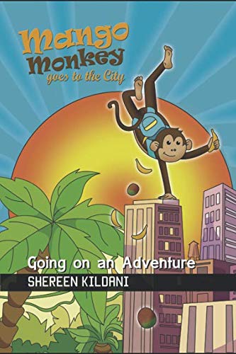 Amazon.com: Mango Monkey goes to the City: Going on an Adventure ...