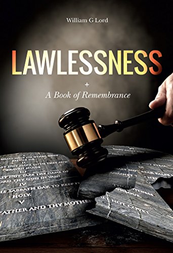 Lawlessness: A Book of Remembrance eBook : Lord, William: Amazon.in ...