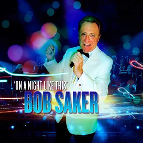 Amazon.com: On A Night Like This : Bob Saker: Digital Music