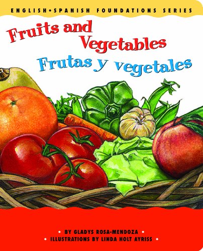 Fruits and Vegetables / Frutas y vegetales (English and Spanish ...