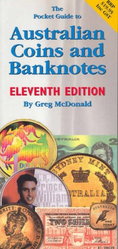 The Pocket Guide to Australian Coins and Banknotes (Eleventh Edition ...
