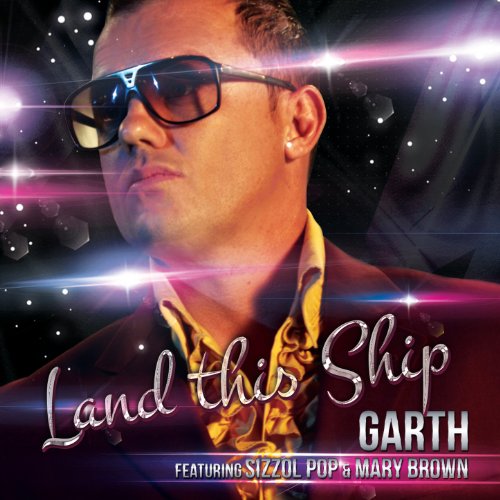 Land This Ship de Garth feat. Sizzol Pop & Mary Brown en Amazon Music ...
