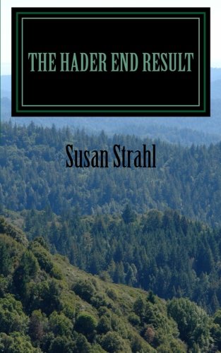The Hader End Result: Strahl, Susan: 9781493546336: Amazon.com: Books