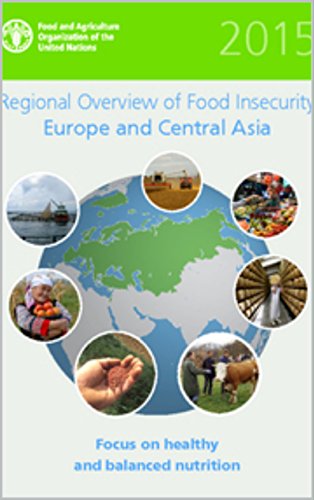 Regional Overview of Food Insecurity Europe and Central: Focus on ...