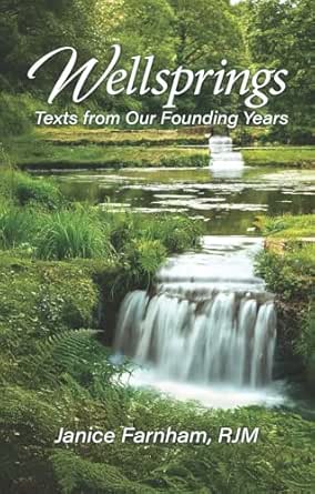 Amazon.com: Wellsprings: Texts from Our Founding Years eBook : Farnham, Janice, Guevara Llaguno ...