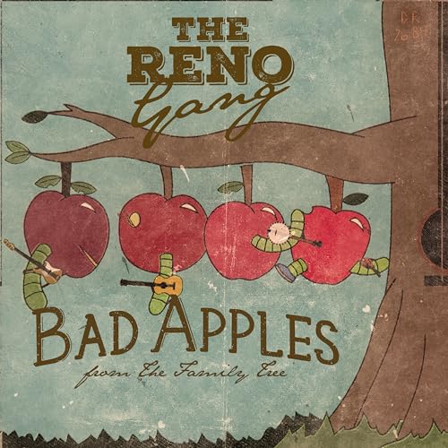 Amazon.com: Bad Apples fromThe Family Tree : The Reno Gang: Digital Music