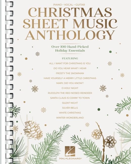 Christmas Sheet Music Anthology: Over 100 Hand-Picked Holiday ...