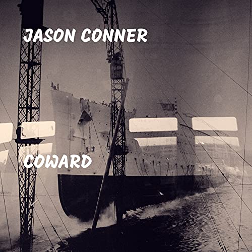 Coward de Jason Conner en Amazon Music Unlimited