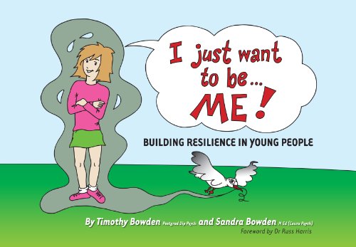 I Just Want to be ... ME!: Building Resilience in Young People eBook ...