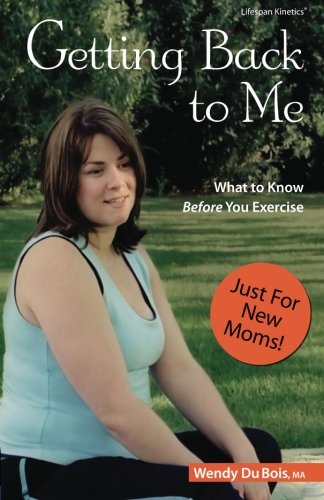 Getting Back to Me: What to Know Before You Exercise : Amazon.in: Books