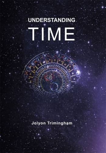 Understanding Time: Amazon.co.uk: Trimingham, Jolyon: 9781910216187: Books