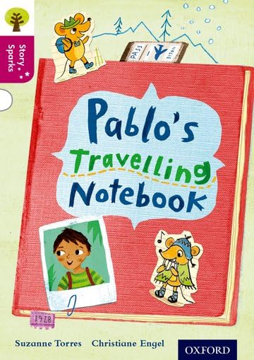 Oxford Reading Tree Story Sparks: Oxford Level 10: Pablo's Travelling ...