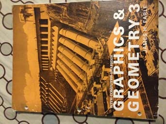 Graphics and Geometry 3 With Computer Graphics: Earle, James H ...