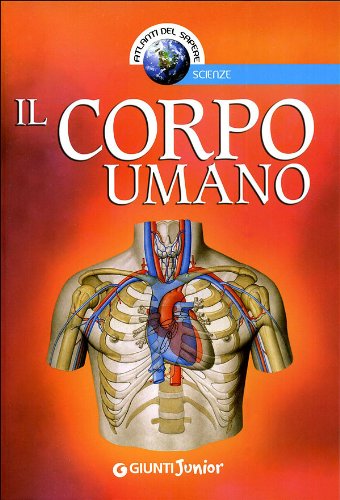 Amazon.it: Il corpo umano. Ediz. illustrata - Borsa, Stefano - Libri