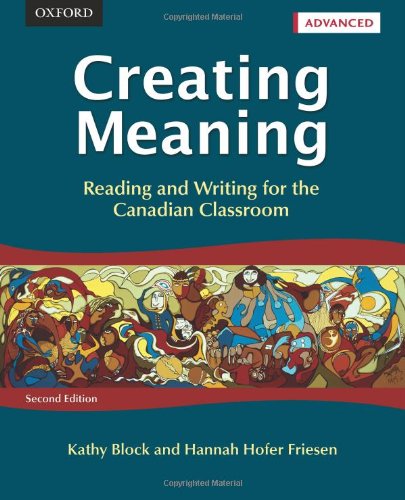 Creating Meaning: Reading and Writing for the Canadian Classroom ...