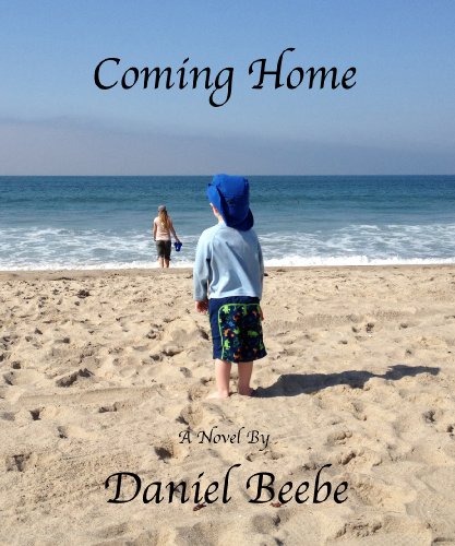 Coming Home eBook : Beebe, Daniel: Amazon.co.uk: Kindle Store