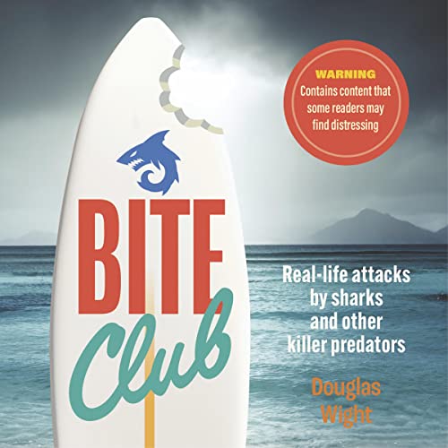 Amazon.com: Bite Club: Real-Life Attacks by Sharks and Other Killer Predators (Audible Audio ...