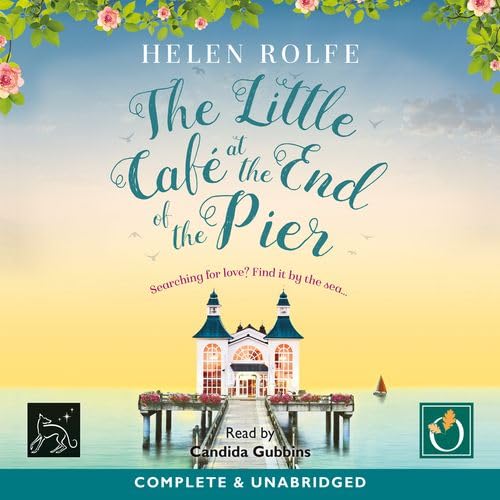 The Little Cafe At The End Of The Pier: Amazon.co.uk: Rolfe, Helen ...