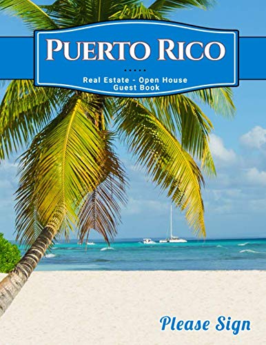 Puerto Rico Real Estate Open House Guest Book: Spaces for guests’ names ...