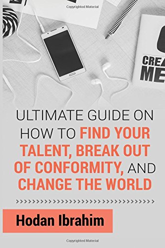 Ultimate Guide on How to FInd Your Talent: Breaking Out of Conformity ...