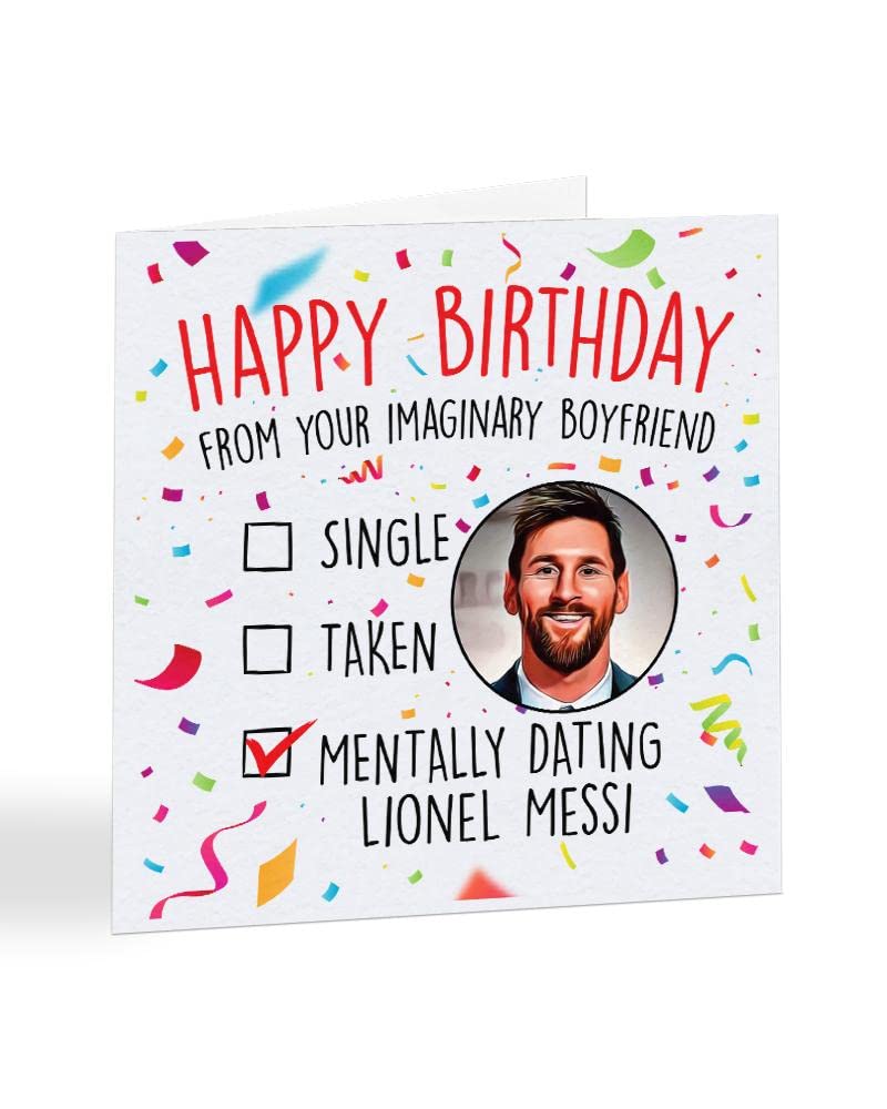 Buy Mentally Dating Lionel Messi Happy Birthday Card | Lionel Messi Fan ...