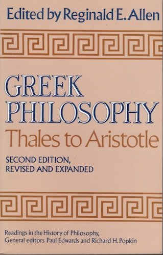 Greek Philosophy: Thales to Aristotle. Readings in the History of ...