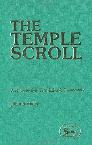 The Temple Scroll: An Introduction, Tranlation and Commentary (Jsot ...