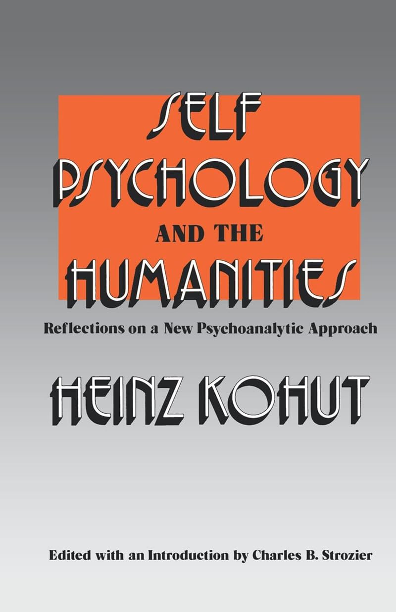 Amazon.com: Self Psychology and the Humanities: Reflections on a New ...