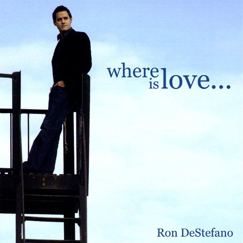 Play Where Is Love.... by Ron Destefano on Amazon Music