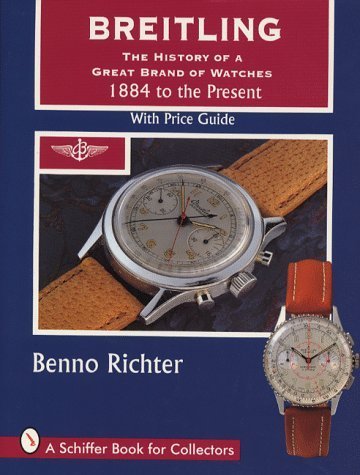 Buy Breitling Timepieces: 1884 to the Present (A Schiffer Book for ...