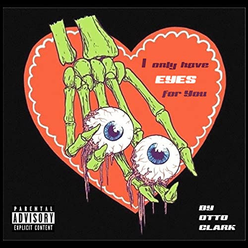 I Only Have EYES 4 You de Otto Clark en Amazon Music Unlimited
