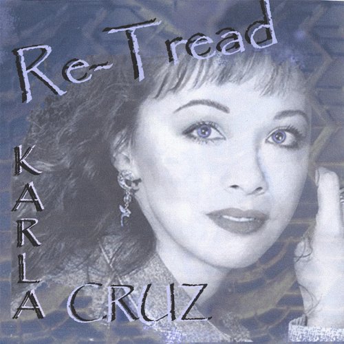 Play Re-Tread by Karla Cruz on Amazon Music