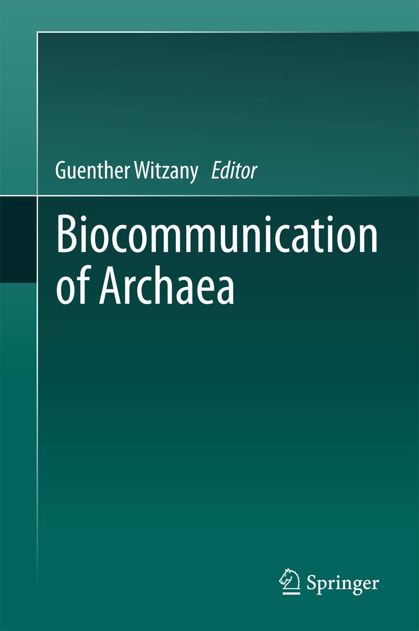 Biocommunication of Archaea: 9783319655352: Medicine & Health Science ...