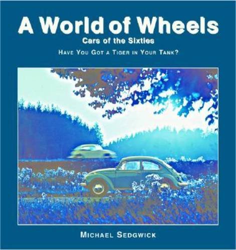 Amazon | Cars of the Sixties (A World of Wheels Series) | Sedgwick ...