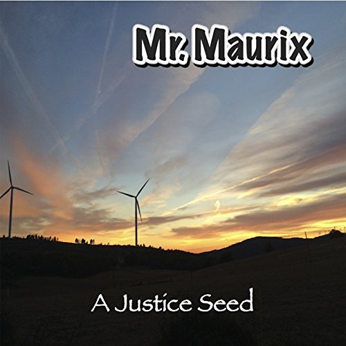 Play A Justice Seed by Mr. Maurix on Amazon Music