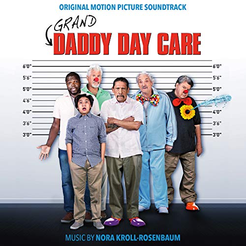 Play Grand-Daddy Day Care (Original Motion Picture Soundtrack) by Nora ...