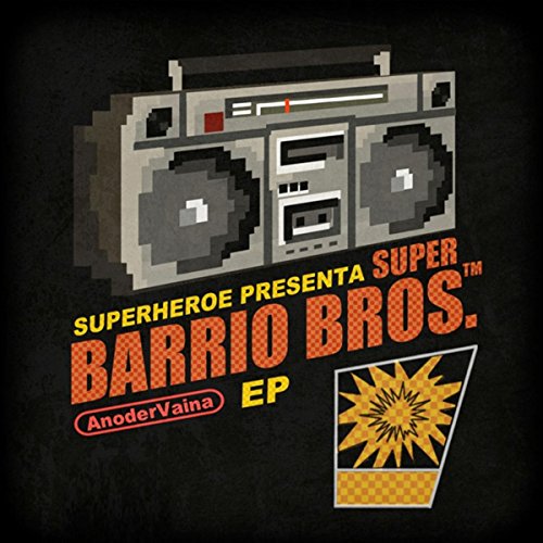 Amazon.co.jp: Super Barrio Bros. EP : Superhéroe: デジタルミュージック