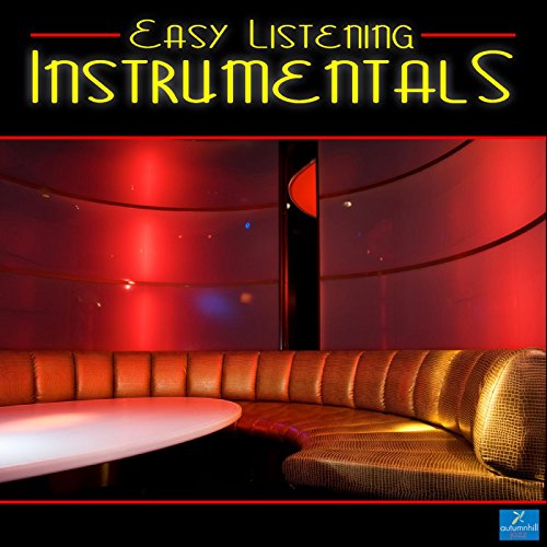 Amazon.com: Easy Listening Instrumentals : Various artists: Digital Music