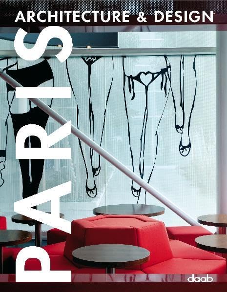 Paris: Architecture & Design (English, Dutch, Spanish, French and ...