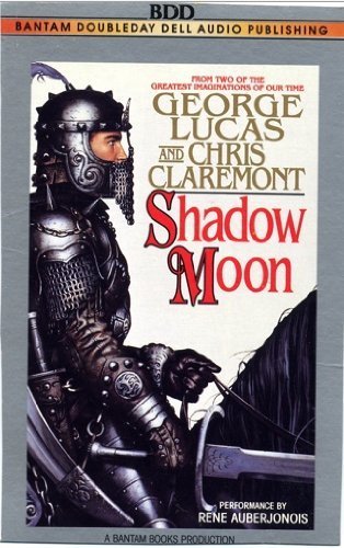 Shadow Moon (Chronicles of the Shadow War): Chris Claremont, George ...