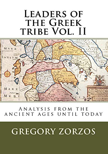 Amazon.com: Leaders of the Greek tribe Vol. II: Analysis from the ...