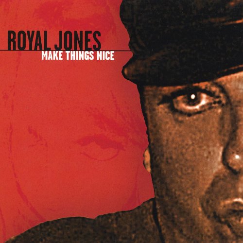 Amazon.com: Make Things Nice : Royal Jones: Digital Music