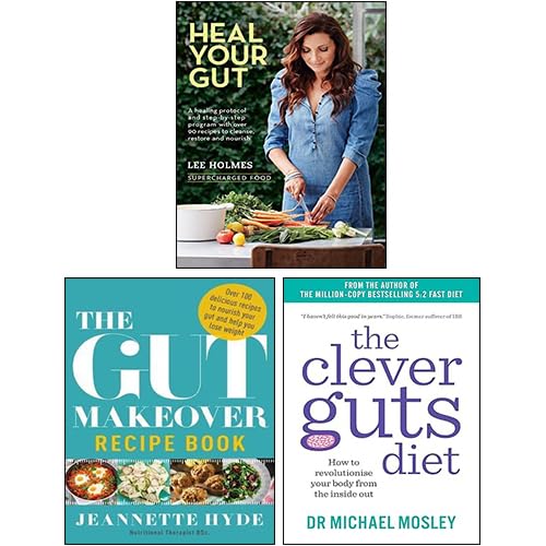The Gut Makeover Recipe Book, Heal Your Gut & The Clever Guts Diet 3 ...