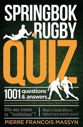 Springbok Rugby Quiz: 1001 questions and answers: Amazon.co.uk: Massyn ...