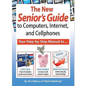 The New Senior's Guide to Computers,... book by Editors of FC&A Publishing
