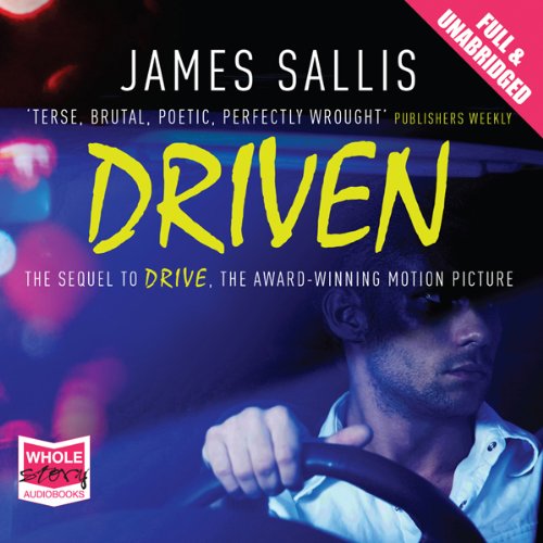 Driven (Audio Download): James Sallis, Paul Michael Garcia, W. F. Howes ...