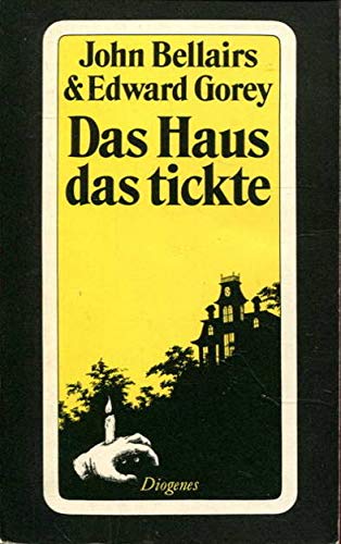 Das Haus das tickte. Roman. : John Bellairs Edward Gorey: Amazon.de: Bücher